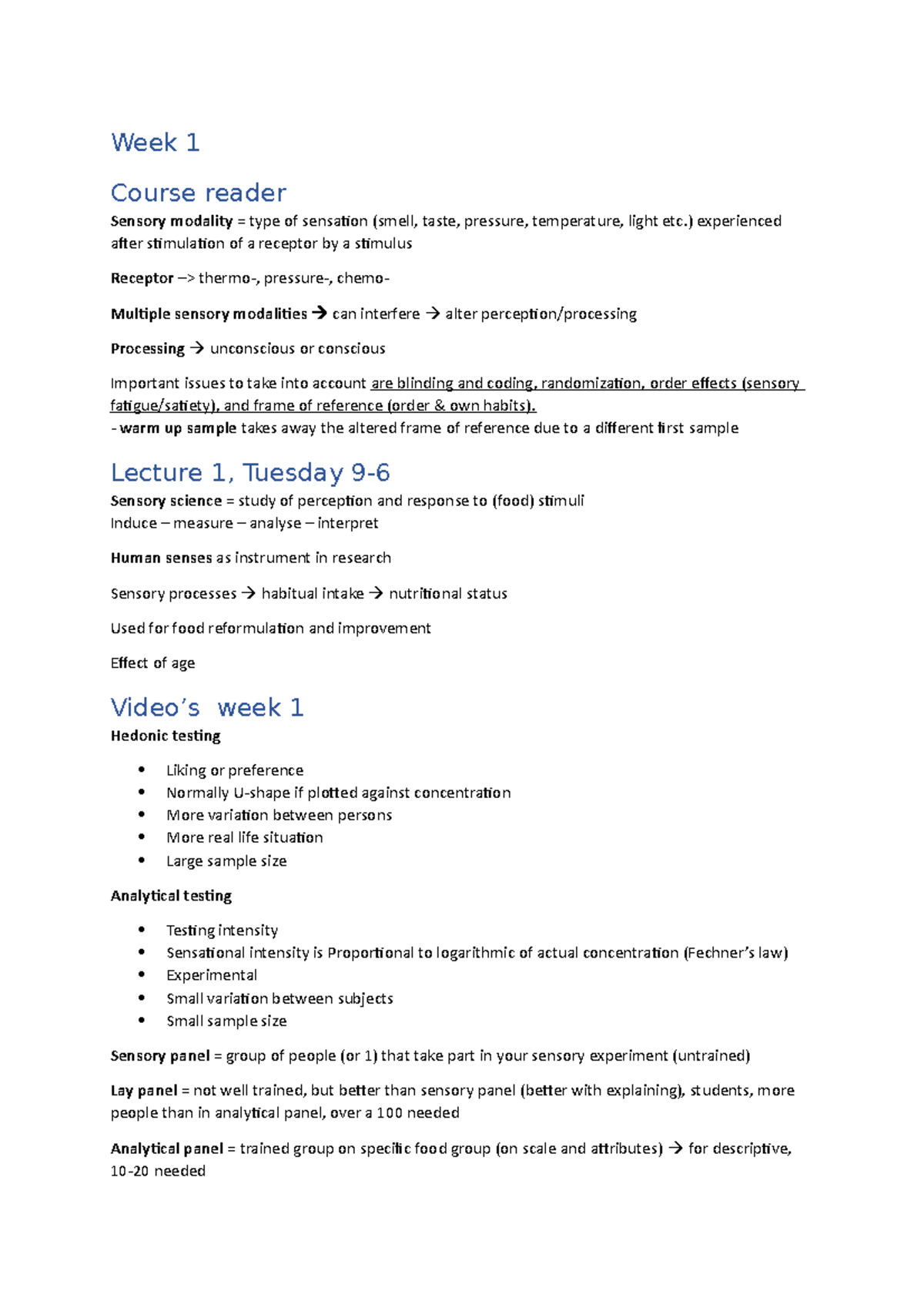 Samenvatting sensory science - Week 1 Course reader Sensory modality = type of sensation (smell ...