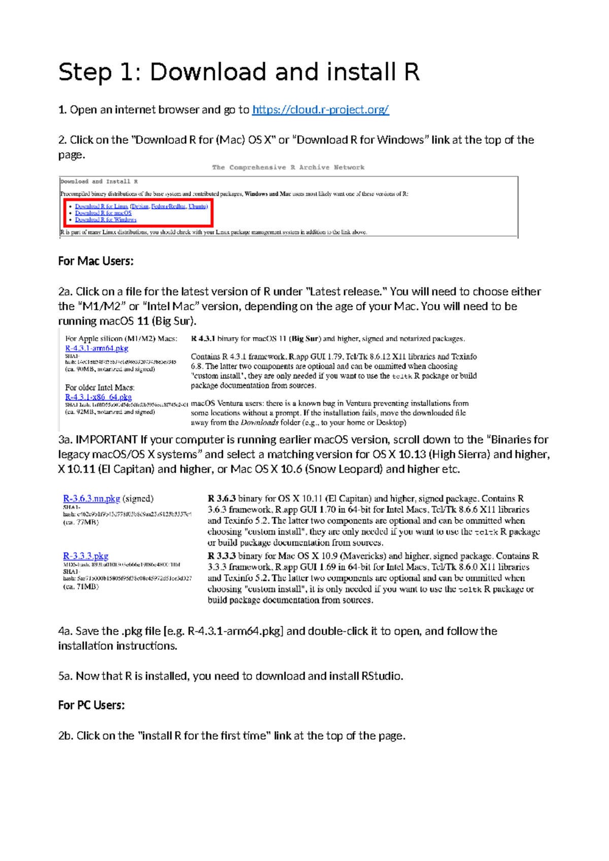 BIO2010 Install R RStudio instructions - Step 1: Download and install R 1. Open an internet ...