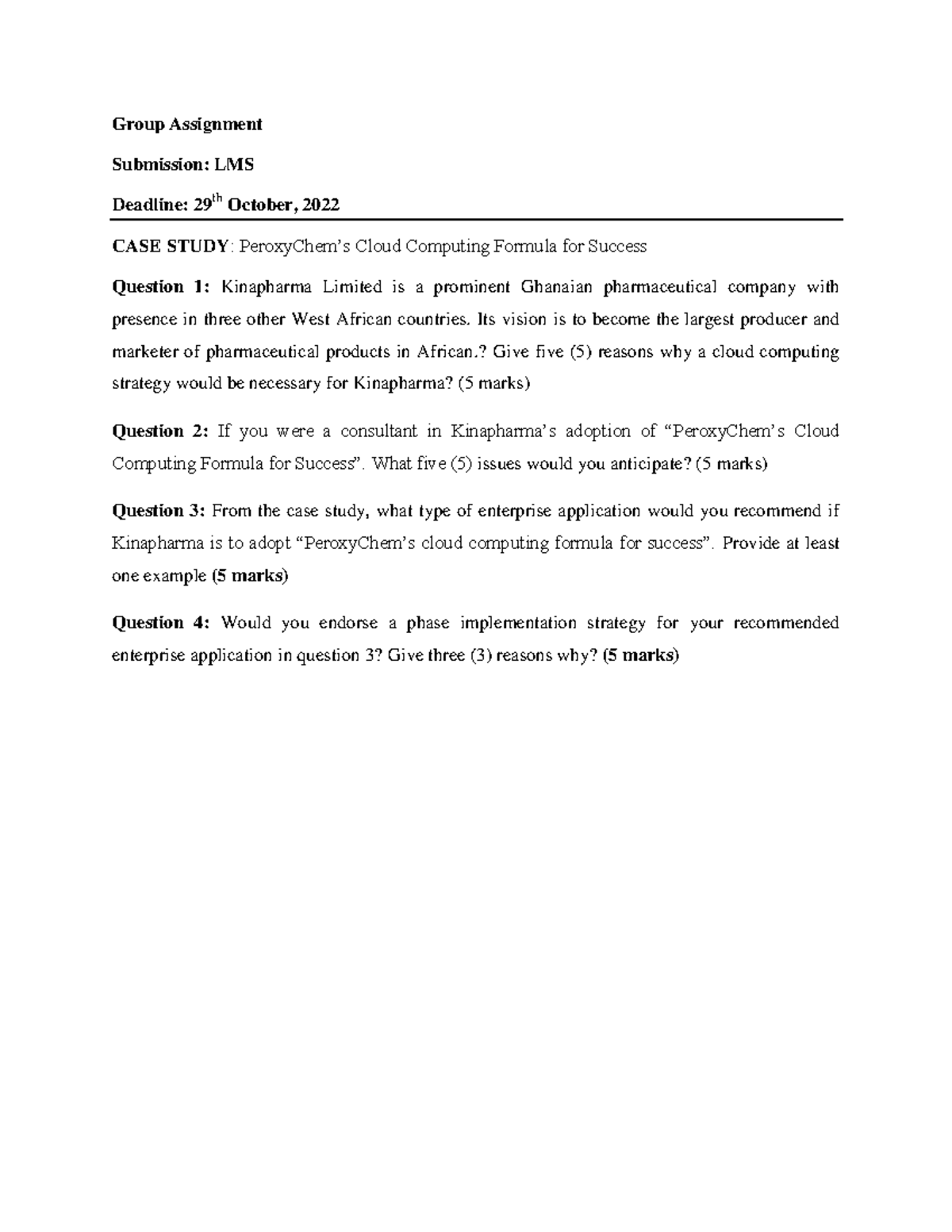 Group Assignment - Group Assignment Submission: LMS Deadline: 29th October, 2022 CASE STUDY ...