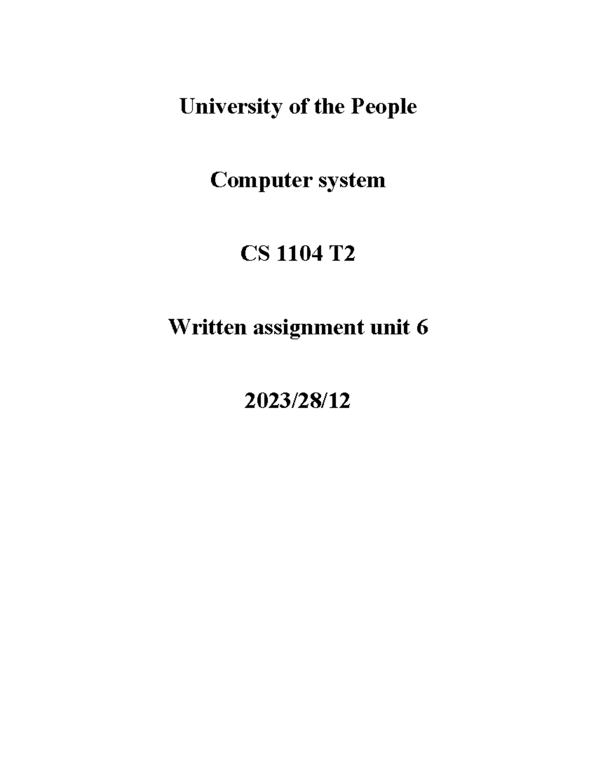 Written assignment unit 6 - A- instructions, as outlined in the chapter, commence with a ...
