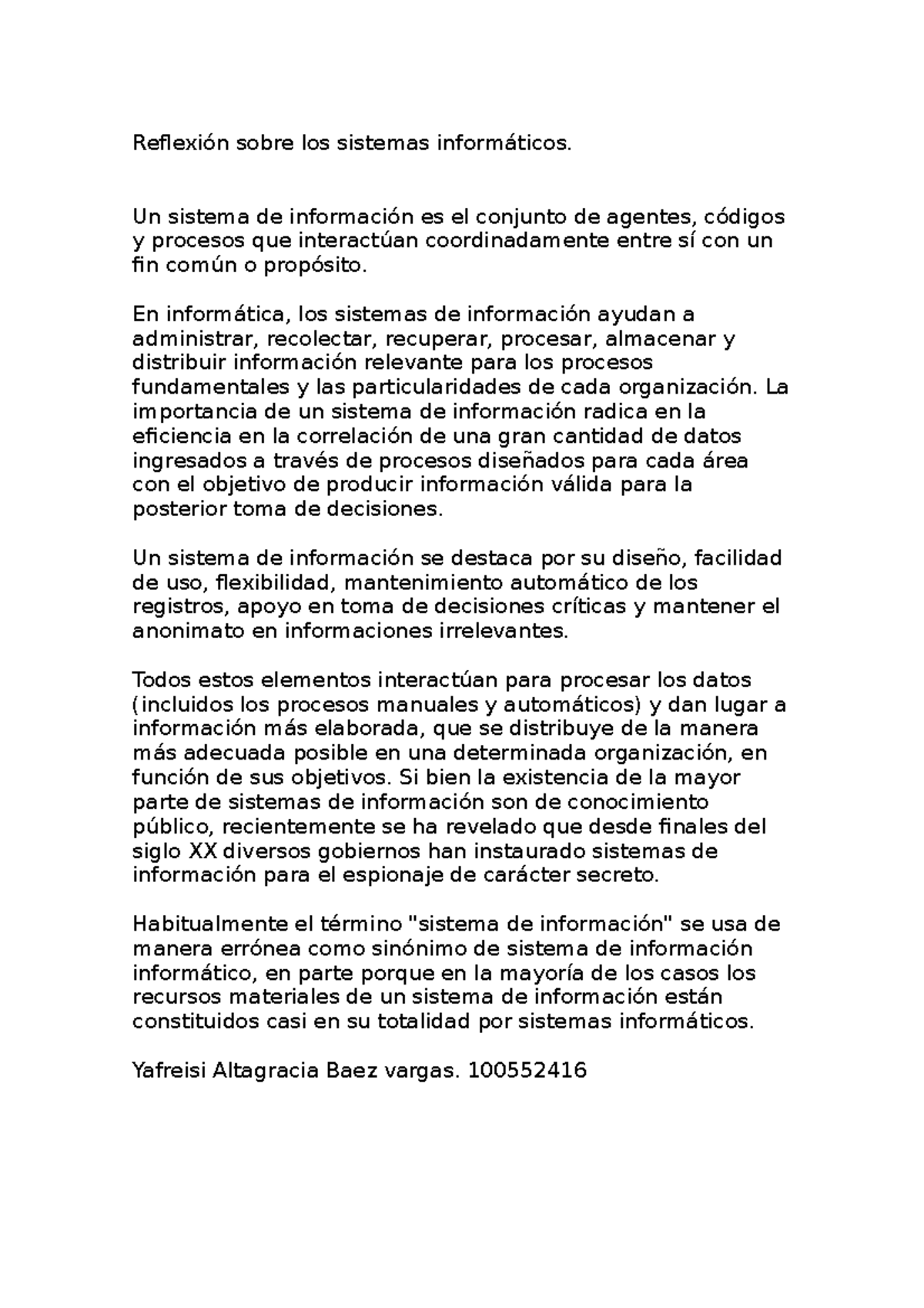 Informatica 1 - sea de su ayuda - Reflexión sobre los sistemas ...