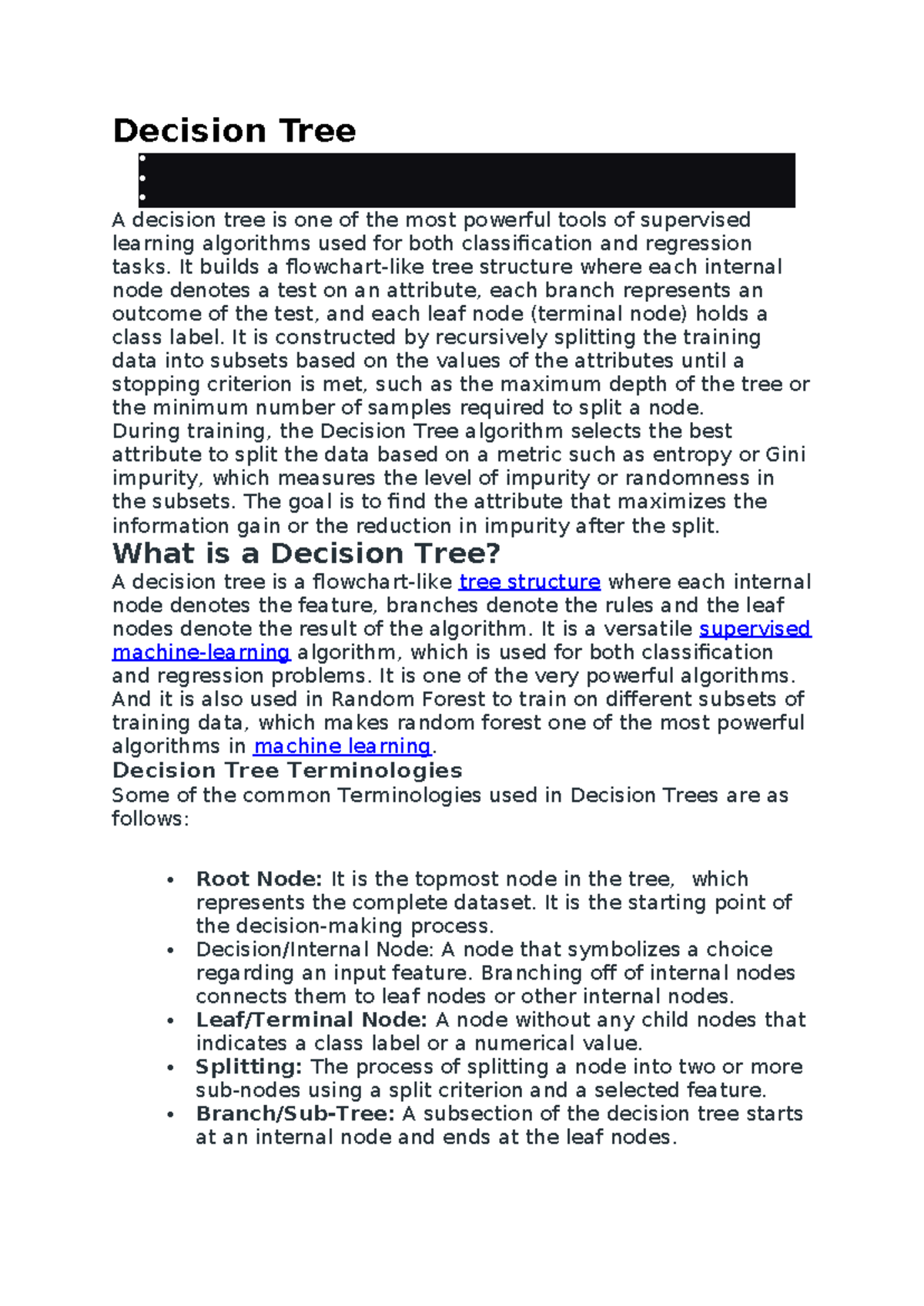 Decision Tree - Decision Tree A decision tree is one of the most powerful tools of supervised ...