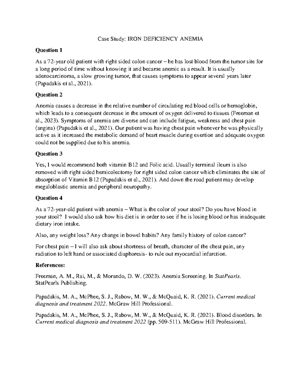 Case Study- 1 & 2 - Case Study: IRON DEFICIENCY ANEMIA Question 1 As a ...