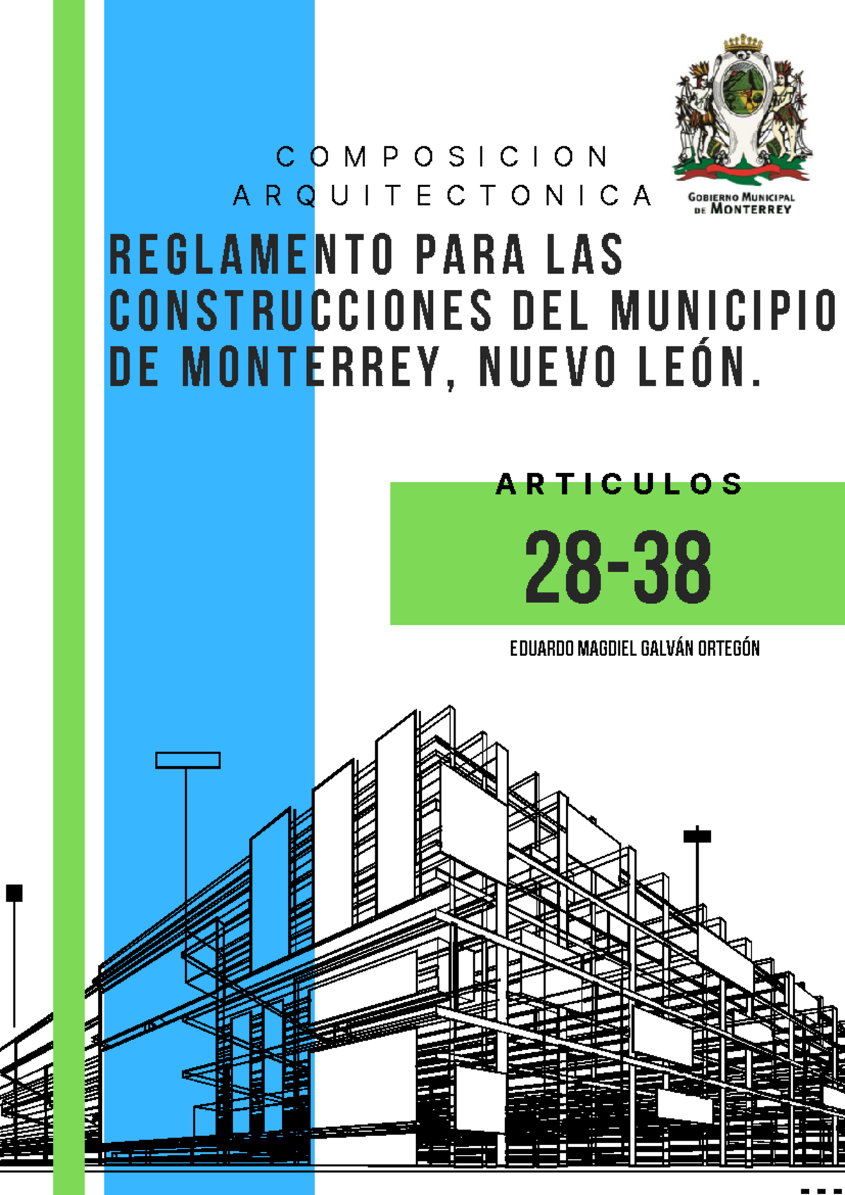 Articulo 28-38 - R E G L A M E N T O P A R A L A S C O N S T R U C C I ...