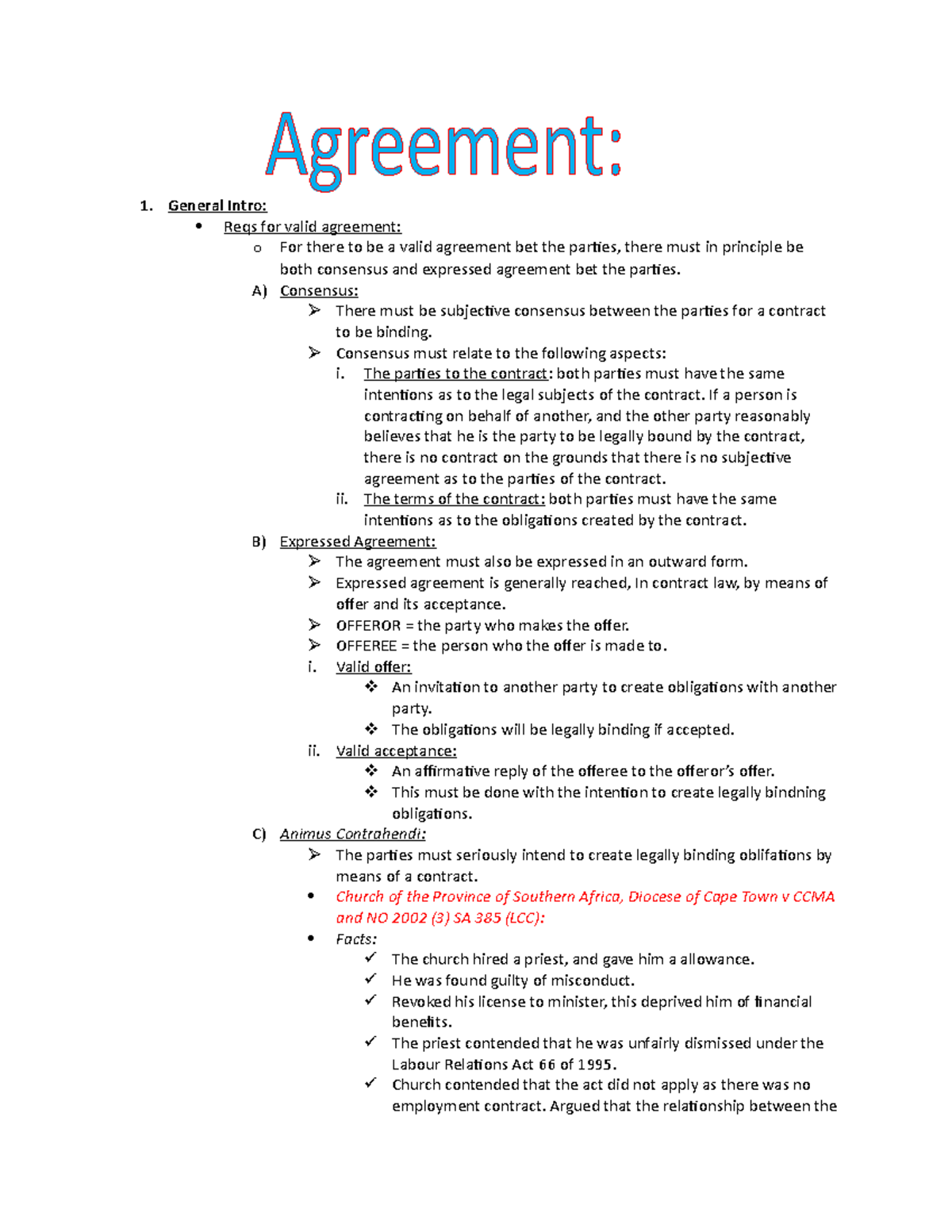 Agreement - good notes - 1. General Intro: Reqs for valid agreement: o ...