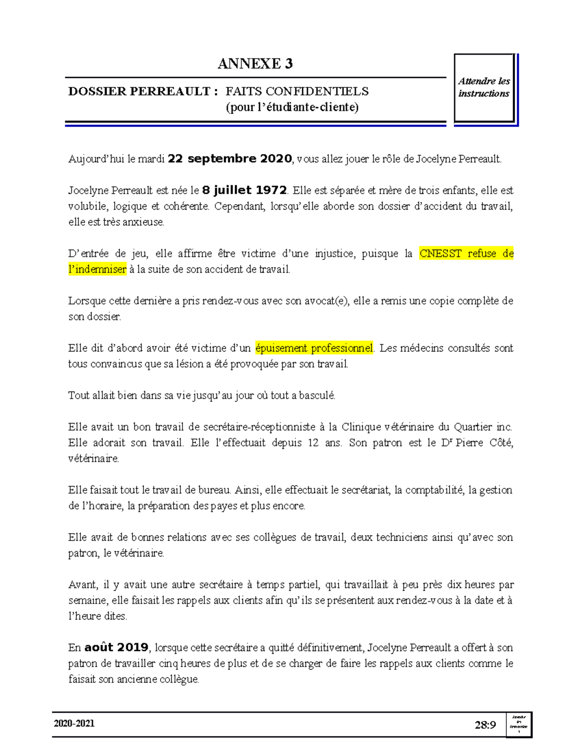 J 28 ÉTUD (automne) annexe 3 cliente Avcours - ANNEXE 3 Attendre les ...