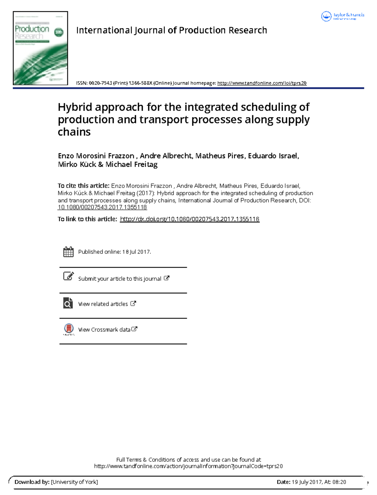 Hybrid approach for integrated scheduling of production and ...