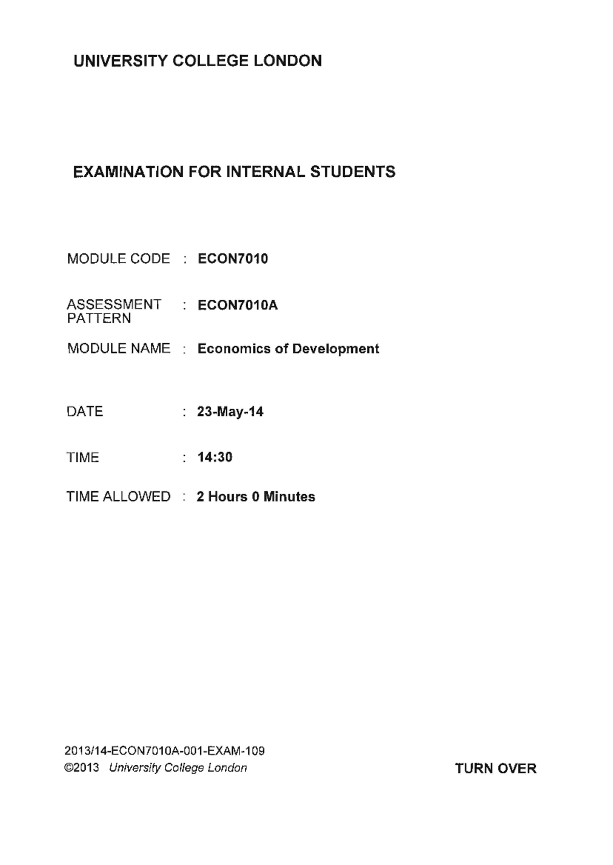 Exam 2014 - UNIVERSITY COLLEGE LONDON EXAMINATION FOR INTERNAL STUDENTS MODULE CODE ECON ...