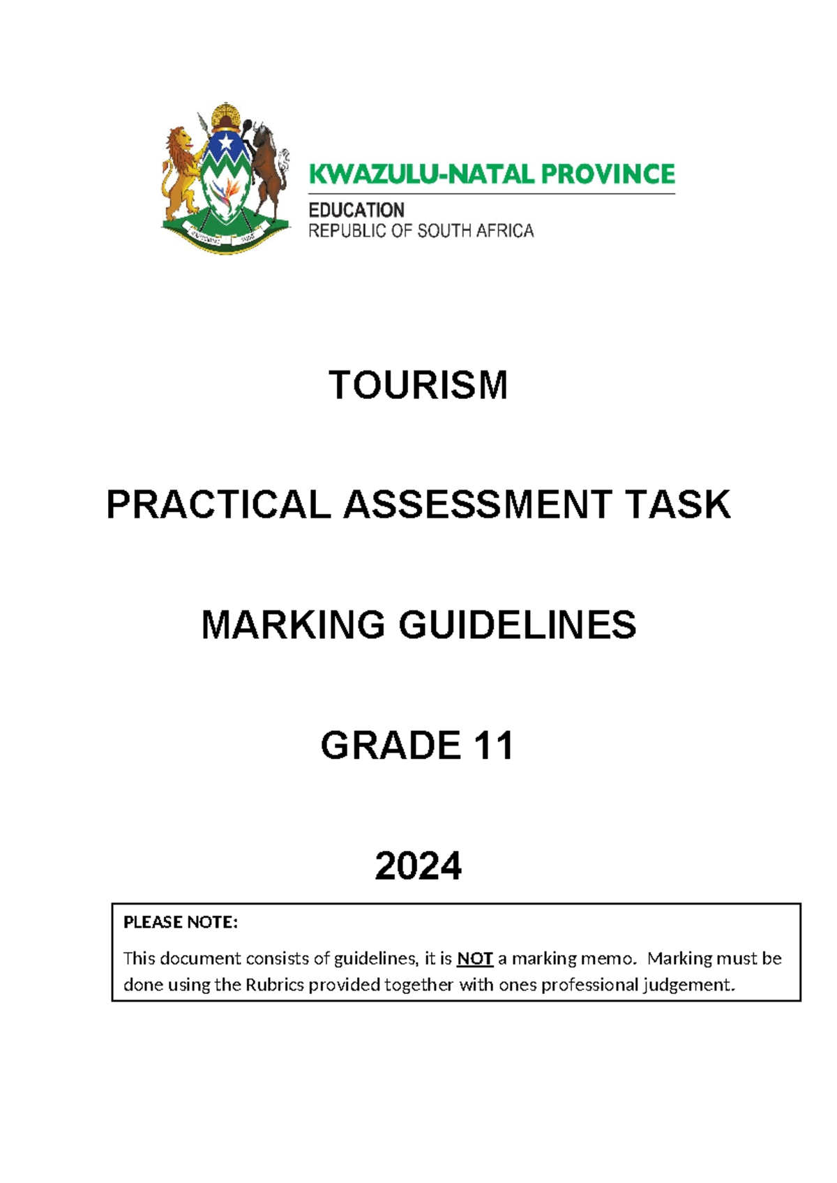 Grade 11 PAT Marking Guidelines - TOURISM PRACTICAL ASSESSMENT TASK MARKING GUIDELINES GRADE 11 ...