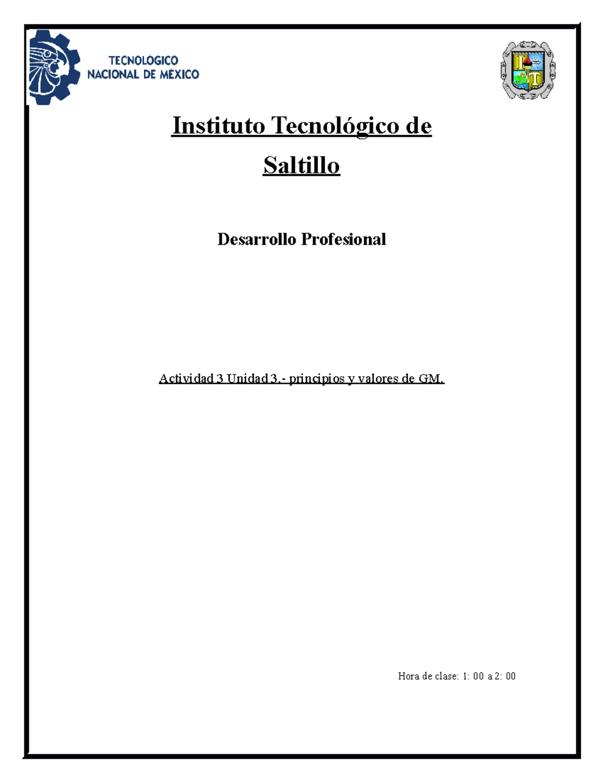 Actividad 3 Unidad 3 - Instituto Tecnológico de Saltillo Desarrollo ...