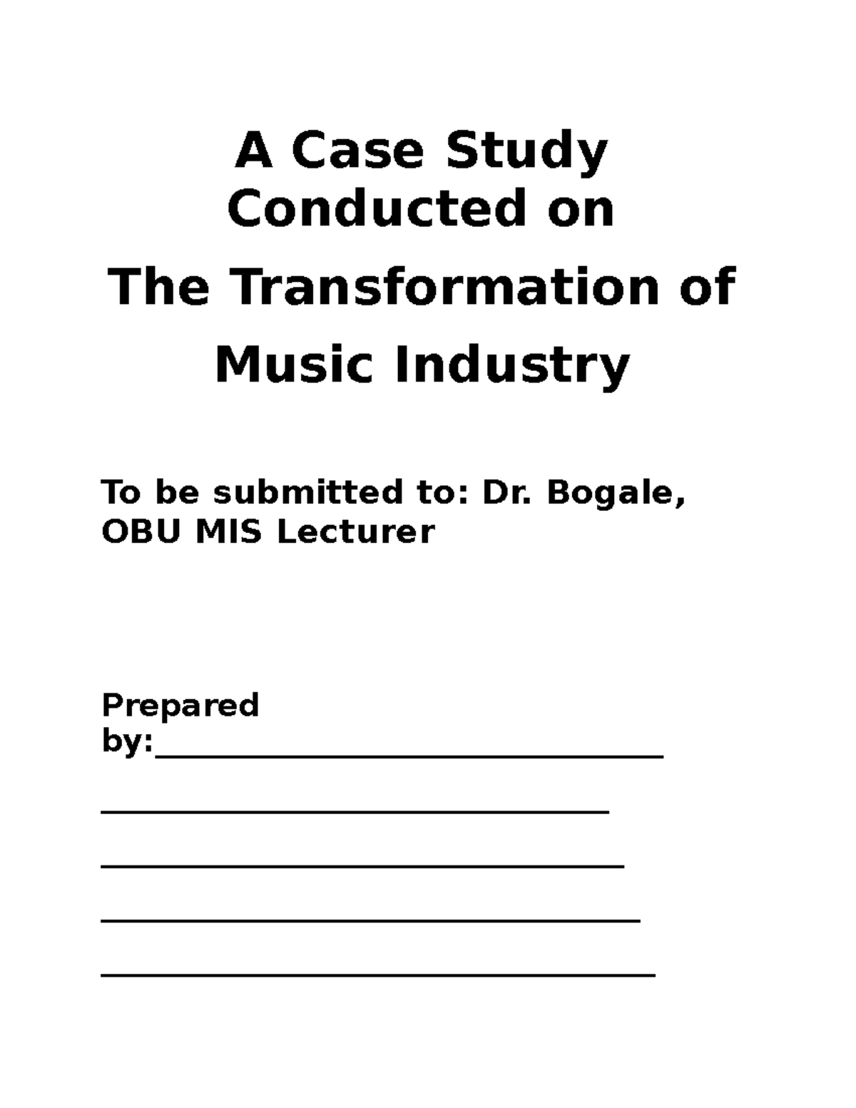 MN Case Study - A Case Study Conducted on The Transformation of Music ...