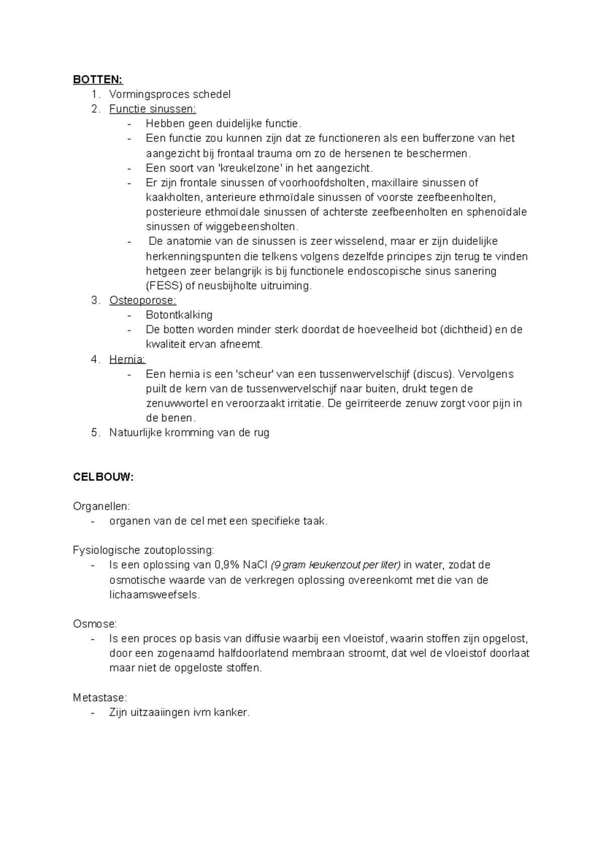 Pathologie: Botten anatomie - BOTTEN: Vormingsproces schedel Functie ...