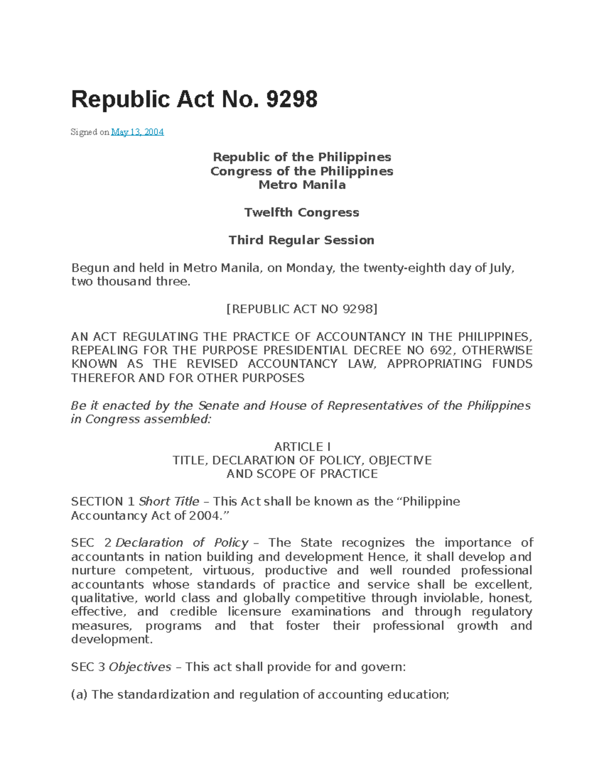 Republic Act No 9298 - Republic Act No. 9298 Signed on May 13, 2004 ...