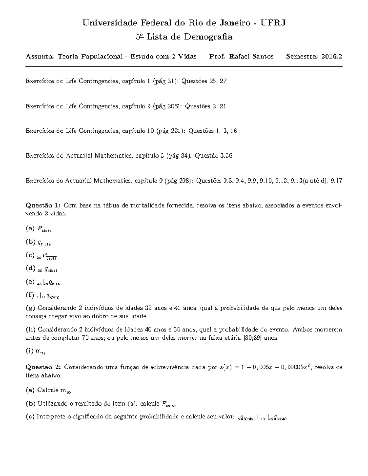 [ Demografia ] Lista 5 ( Teoria Populacional - Estudo com 2 Vidas ...