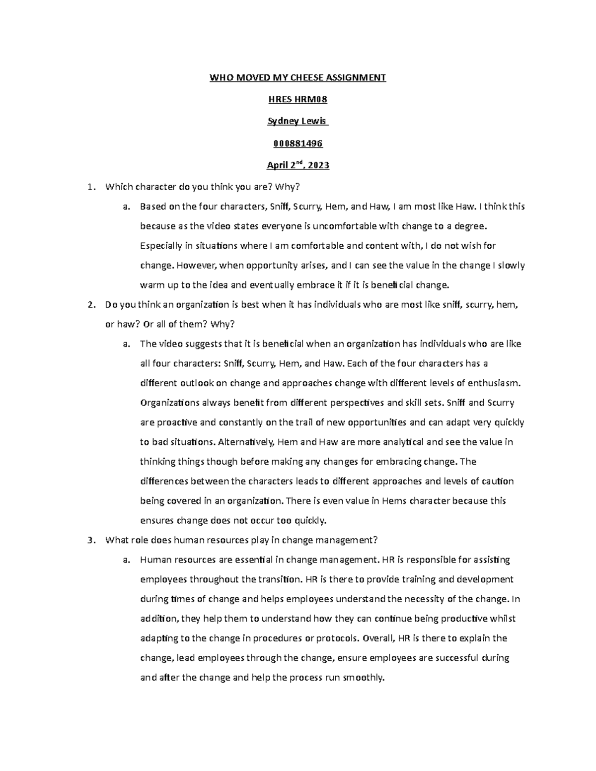 Who Moved My Cheese Assignment Who Moved My Cheese Assignment Hres Hrm Sydney Lewis 000881496