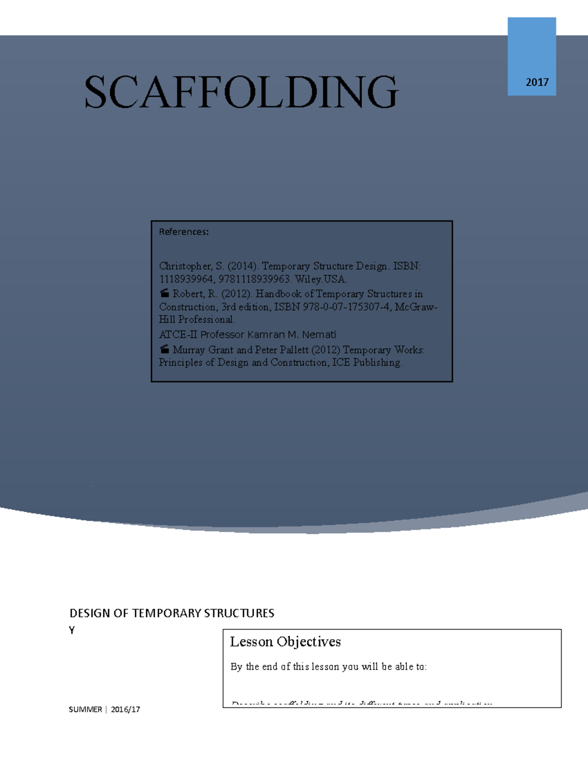 Notes - Scaffolding - SCAFFOLDING References: Christopher, S. (2014 ...