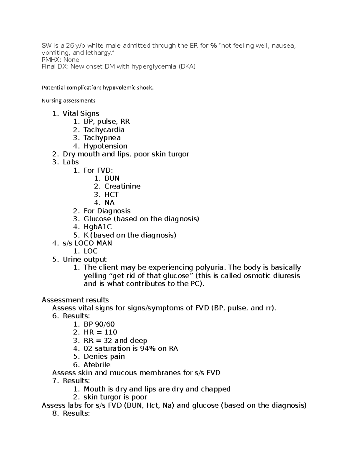 DKA unfolding case study - SW is a 26 y/o white male admitted through ...