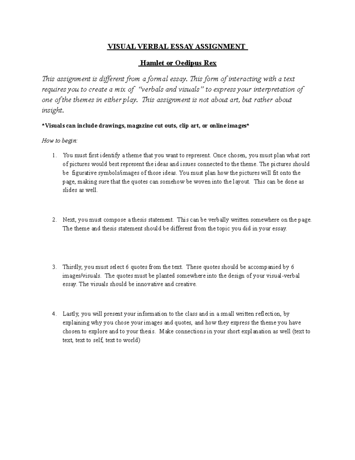 Culminating - VISUAL VERBAL ESSAY ASSIGNMENT Hamlet or Oedipus Rex This ...