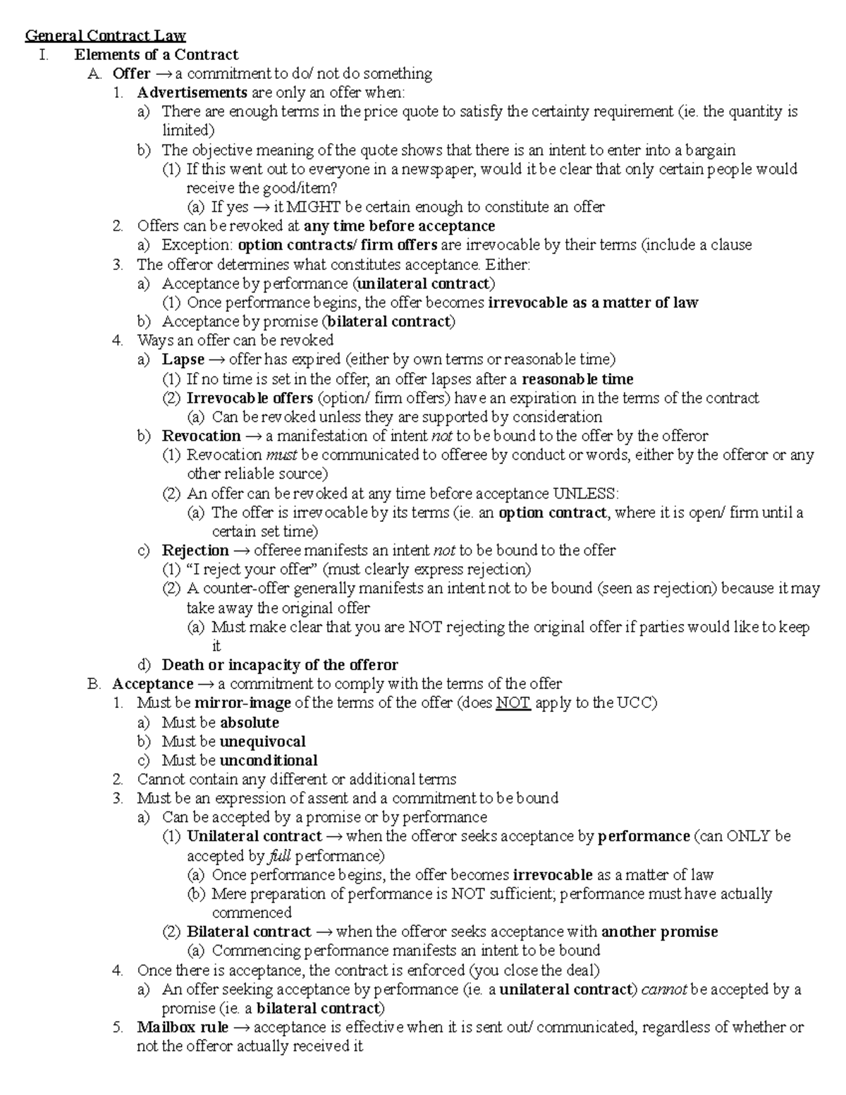 Contracts Outline - General Contract Law I. Elements of a Contract A. Offer → a commitment to do ...