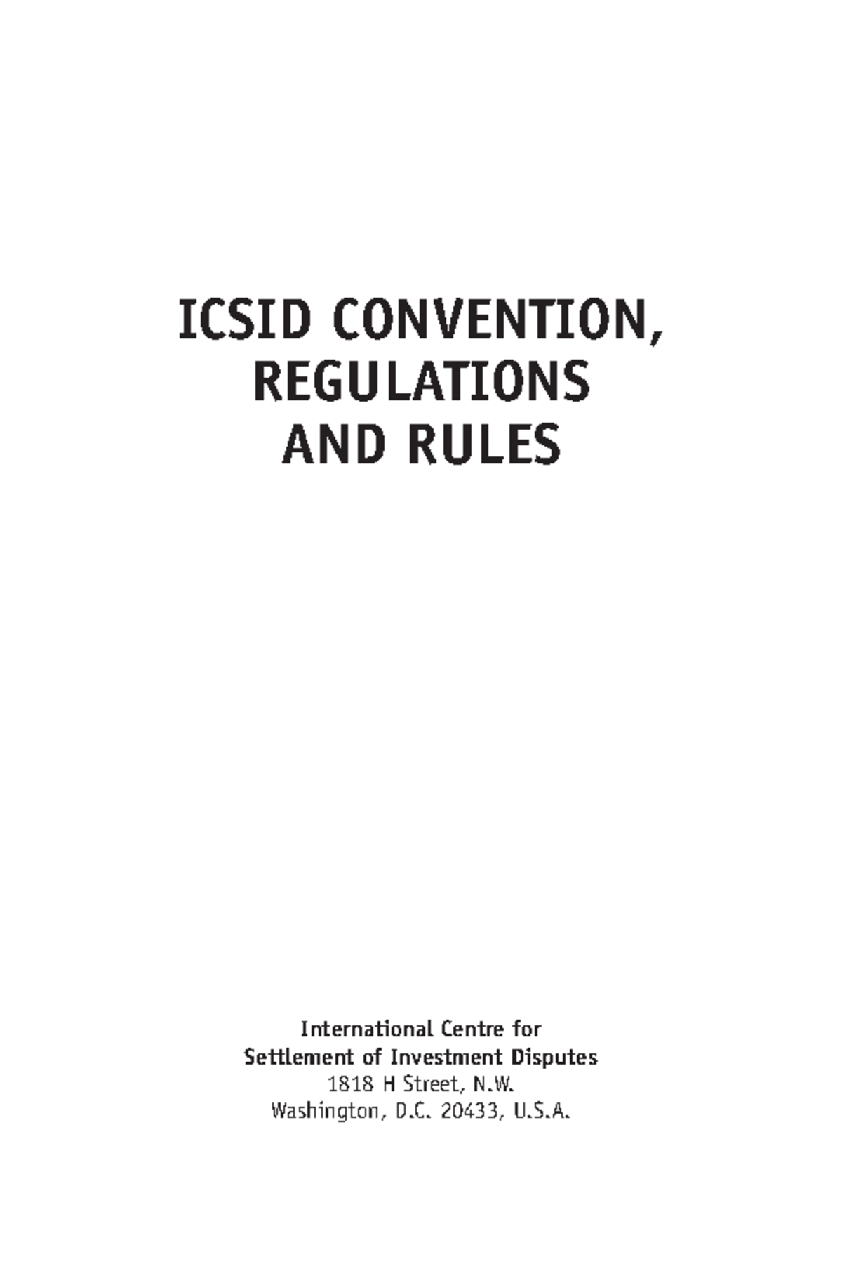 Icsid Convention English - ICSID CONVENTION, REGULATIONS AND RULES ...