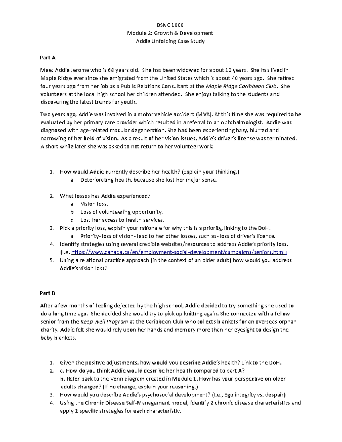 BSNC 1000 Addie Unfolding Case Study - BSNC 1000 Module 2: Growth ...