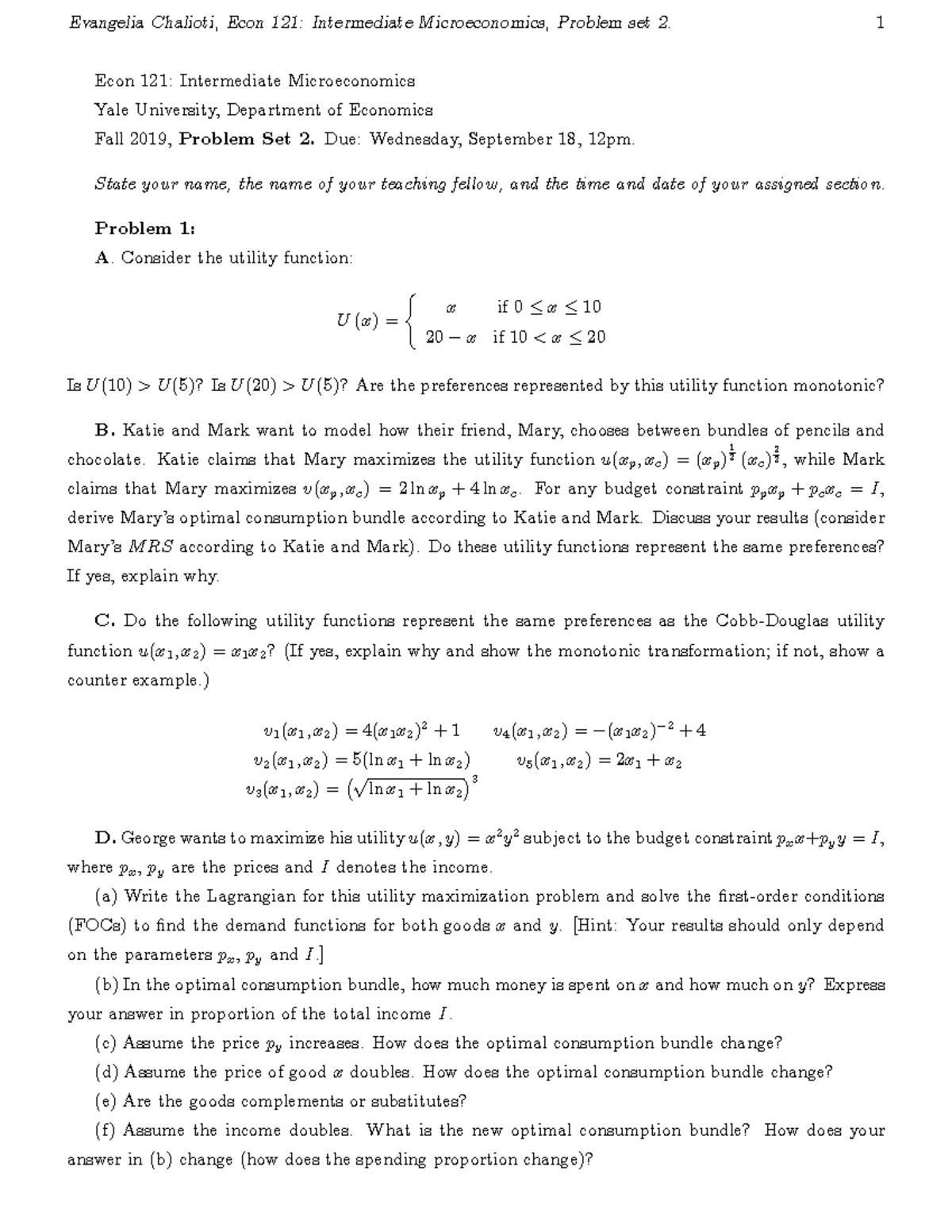 Problem Set 2 Questions-2 - Evangelia Chalioti, Econ 121: Intermediate Microeconomics, Problem ...