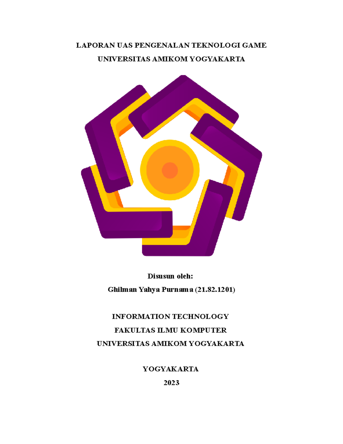Laporan UAS Pengenalan Teknologi GAME - LAPORAN UAS PENGENALAN ...