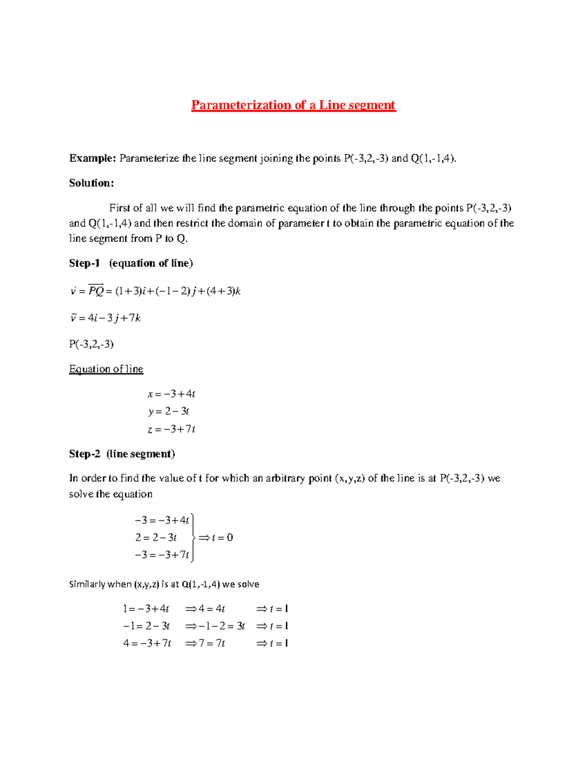 Lecture 4 - Lec 4 - Parameterization of a Line segment Example: Parameterize the line segment ...