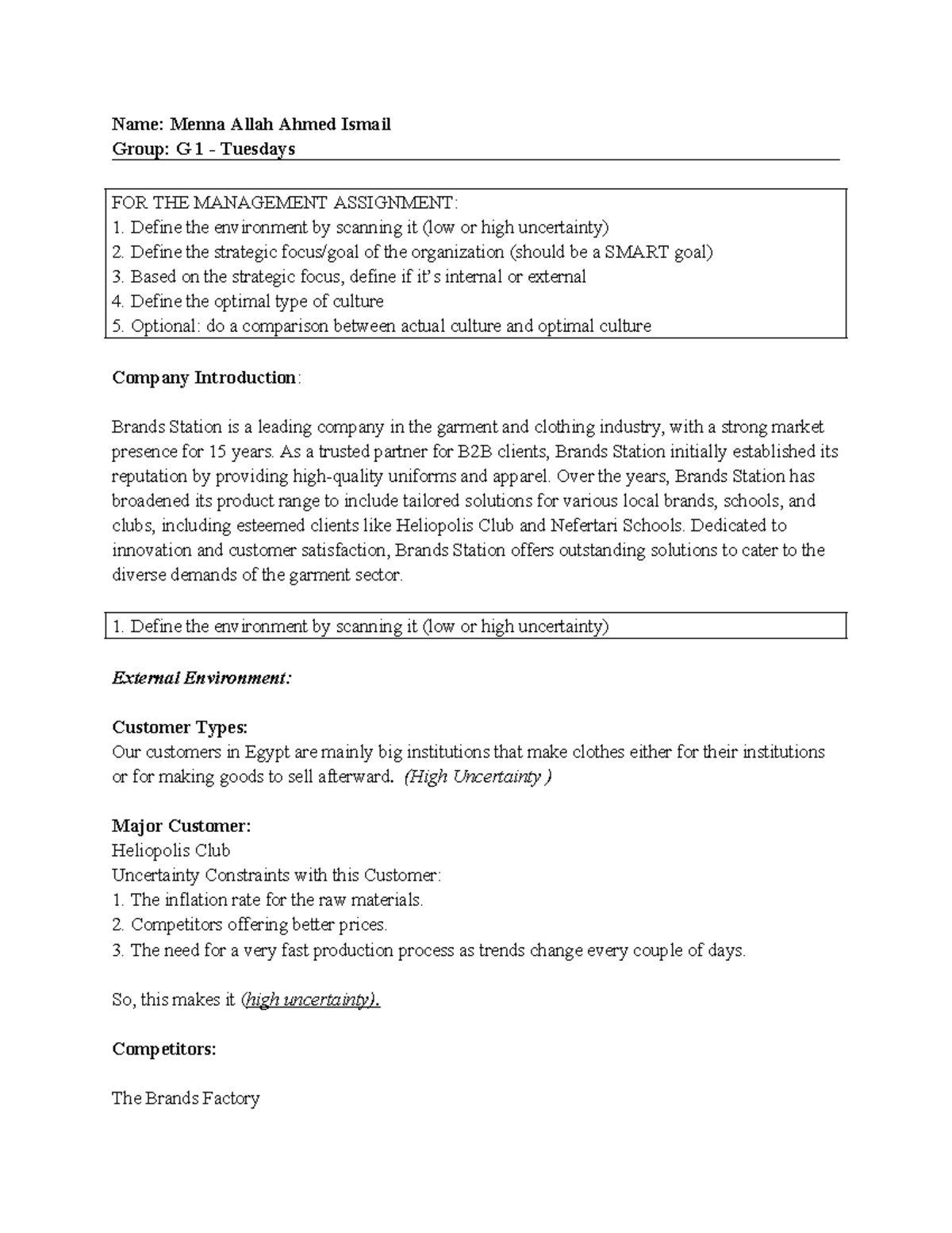 First Assignment - Name: Menna Allah Ahmed Ismail Group: G 1 - Tuesdays FOR THE MANAGEMENT - Studocu