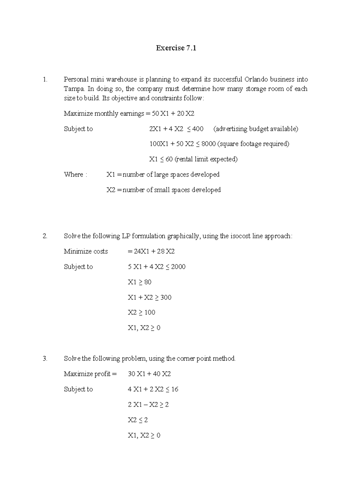 Exercise 7 - Linear Programming - Exercise 7. 1. Personal mini warehouse is planning to expand ...