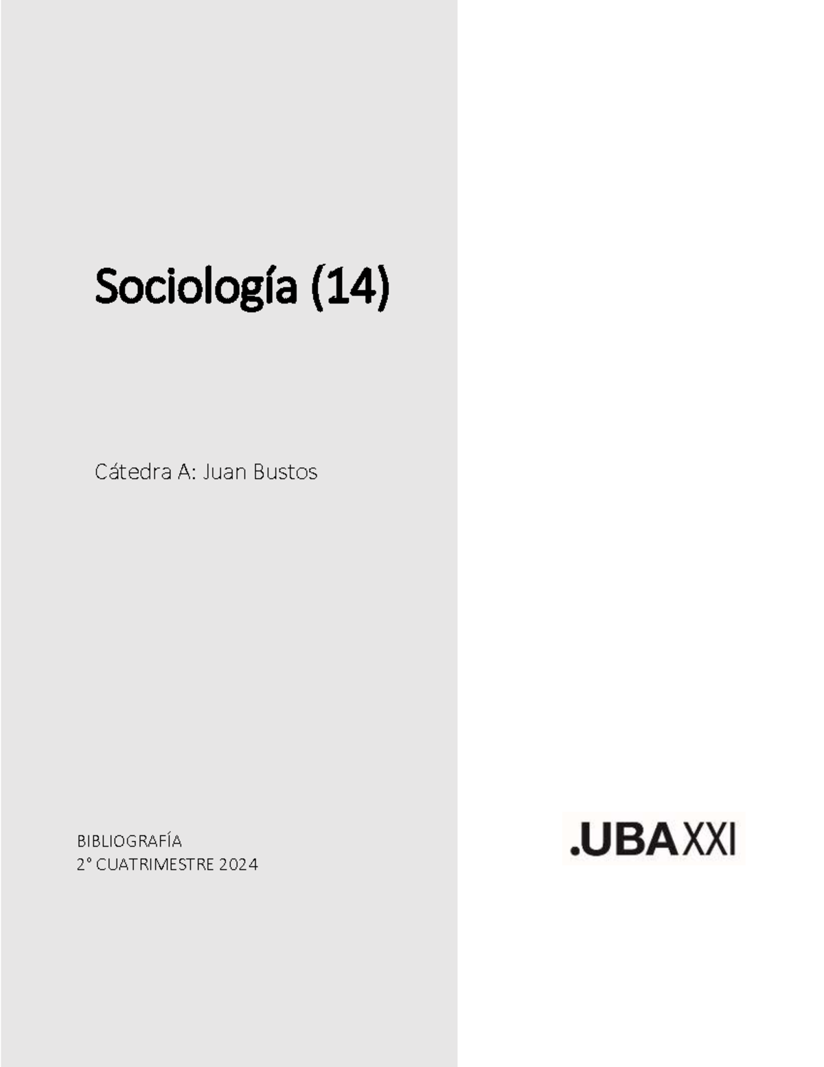 Bibliografía Sociología A 2C 2024 - Sociología (14) Cátedra A: Juan ...