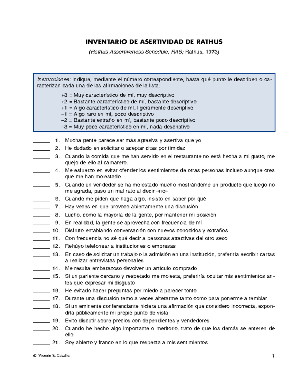 Invent. asertividad Rathus - © Vicente E. Caballo INVENTARIO DE ...