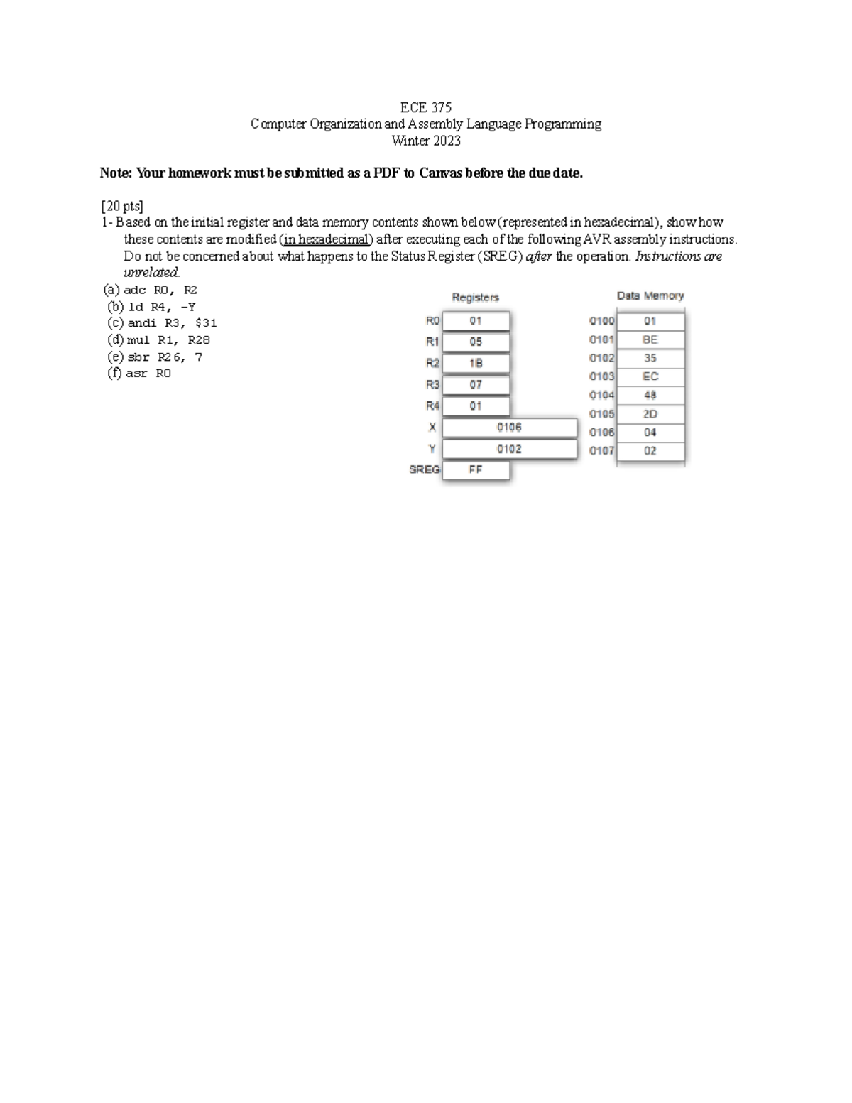 Hw1 Ece375 W23 There Is No Decription Ece 375 Computer Organization And Assembly Language