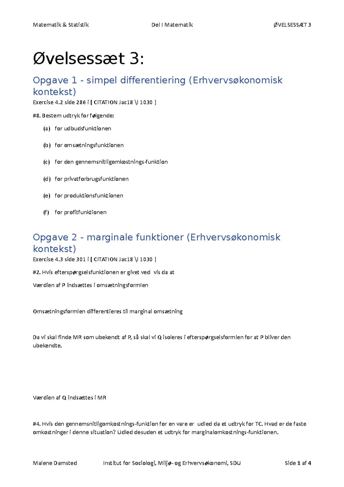 Differential regning - Øvelsessæt 3: Opgave 1 - simpel differentiering ...