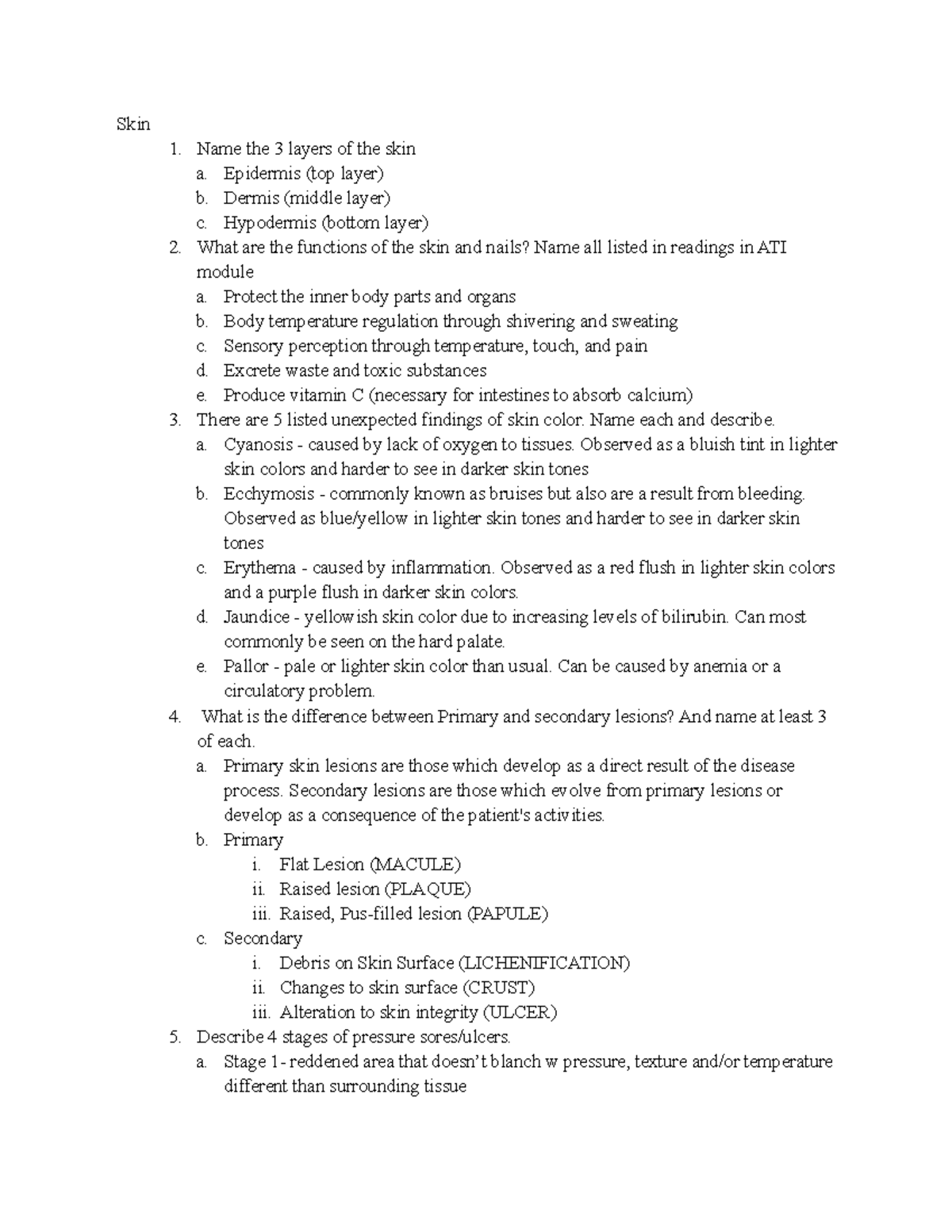 Skin HA - lecture notes - Skin 1. Name the 3 layers of the skin a ...