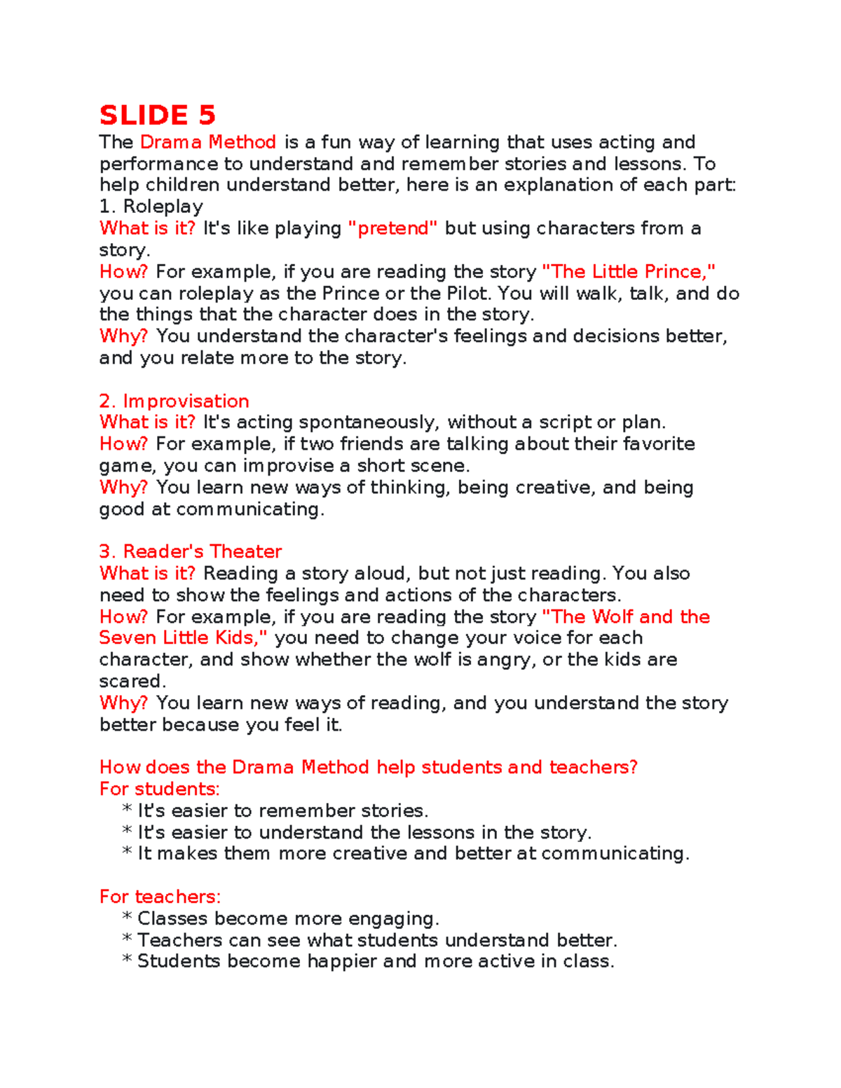 Slide 5-6-7-8 - Computer Knowledge - SLIDE 5 The Drama Method is a fun ...