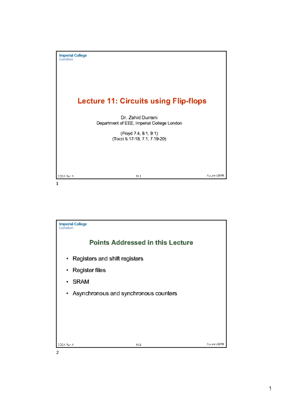 Lecture 11-12 - Digital Electronics and Computer Architecture - DECA Part 1 11 Autumn 2019 ...