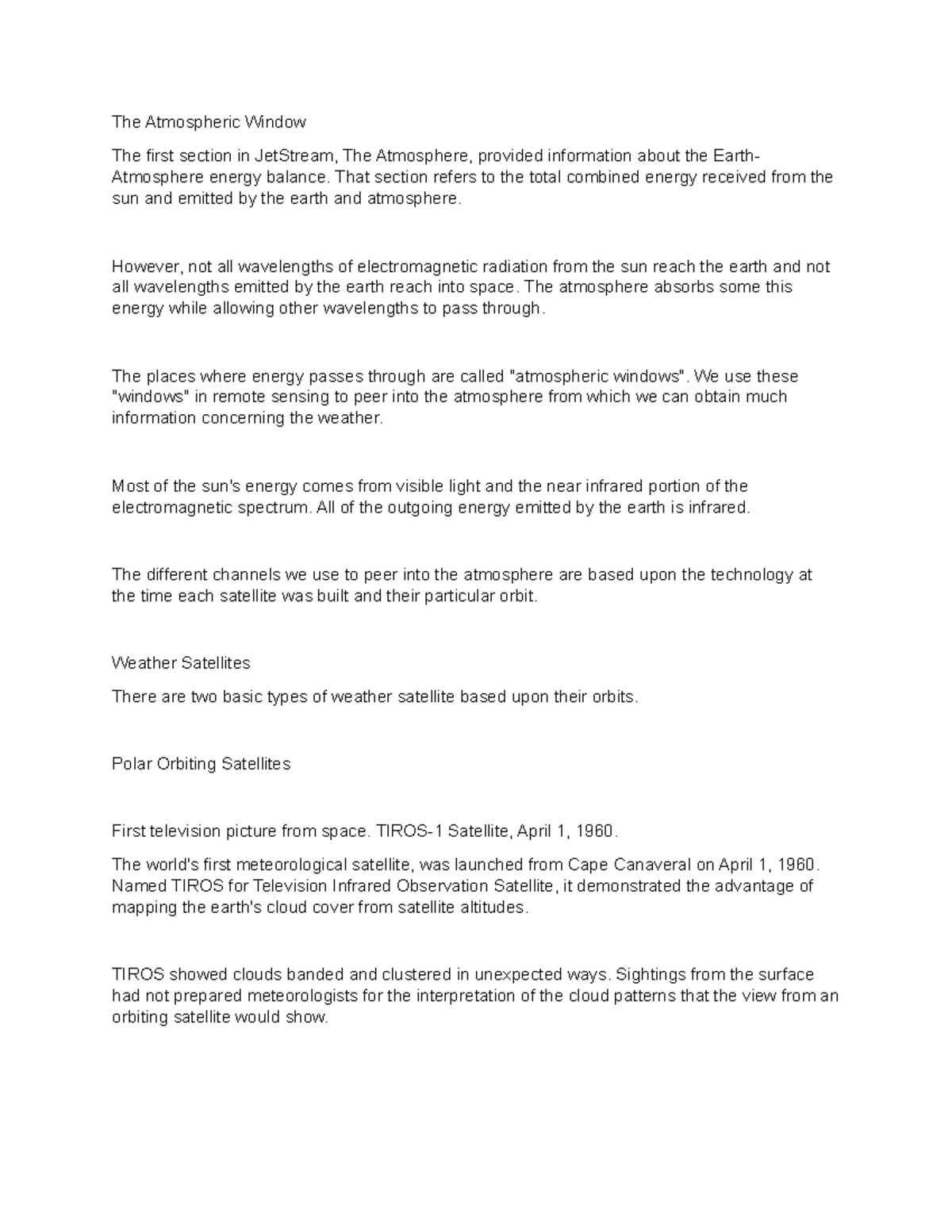 The Atmospheric Window - That section refers to the total combined ...