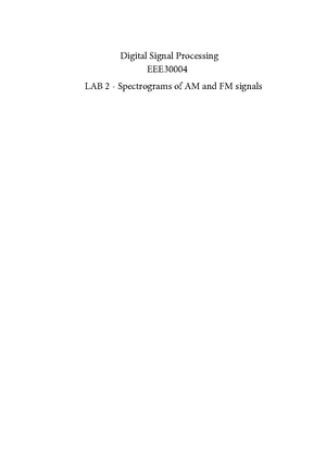 Lab 02: spectrograms of AM and FM signals - Contents 0 Introduction 0 Objectives 0 Methods and ...