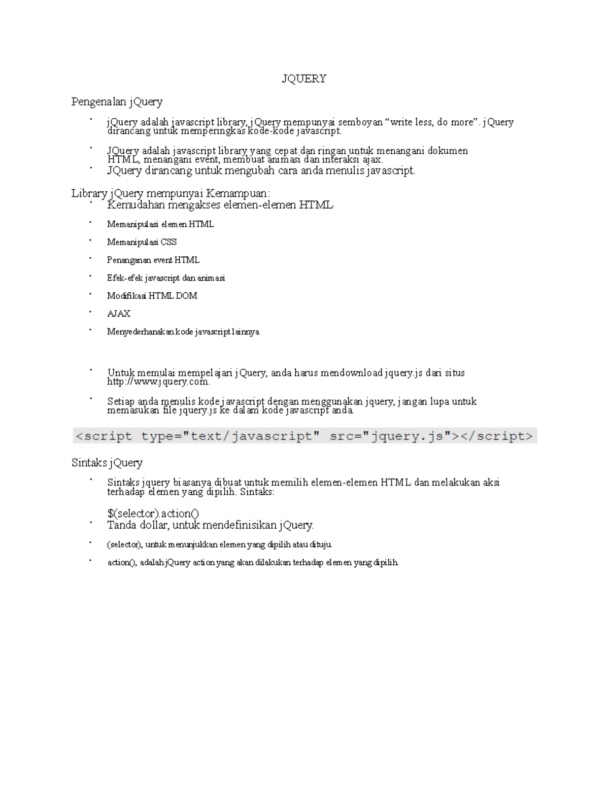 Desain web 4 - JQUERY Pengenalan jQuery jQuery adalah javascript library, jQuery mempunyai - Studocu