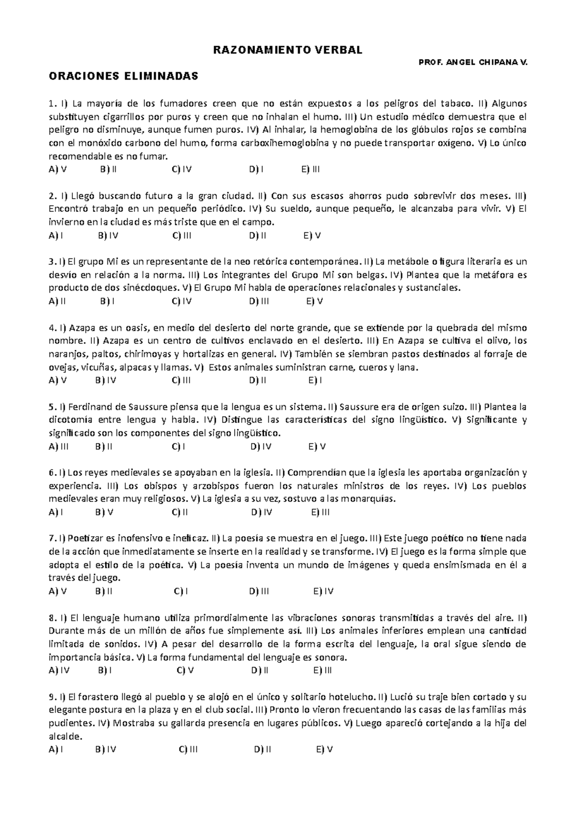 Oraciones Eliminadas -A1 - RAZONAMIENTO VERBAL PROF. ANGEL CHIPANA V. ORACIONES ELIMINADAS I) La ...