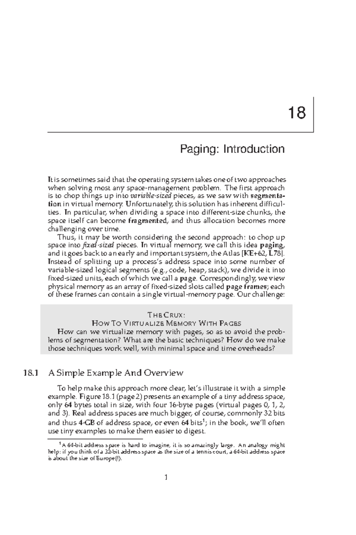 18 Paging - Introduction - 18 Paging: Introduction It is sometimes said that the operating ...
