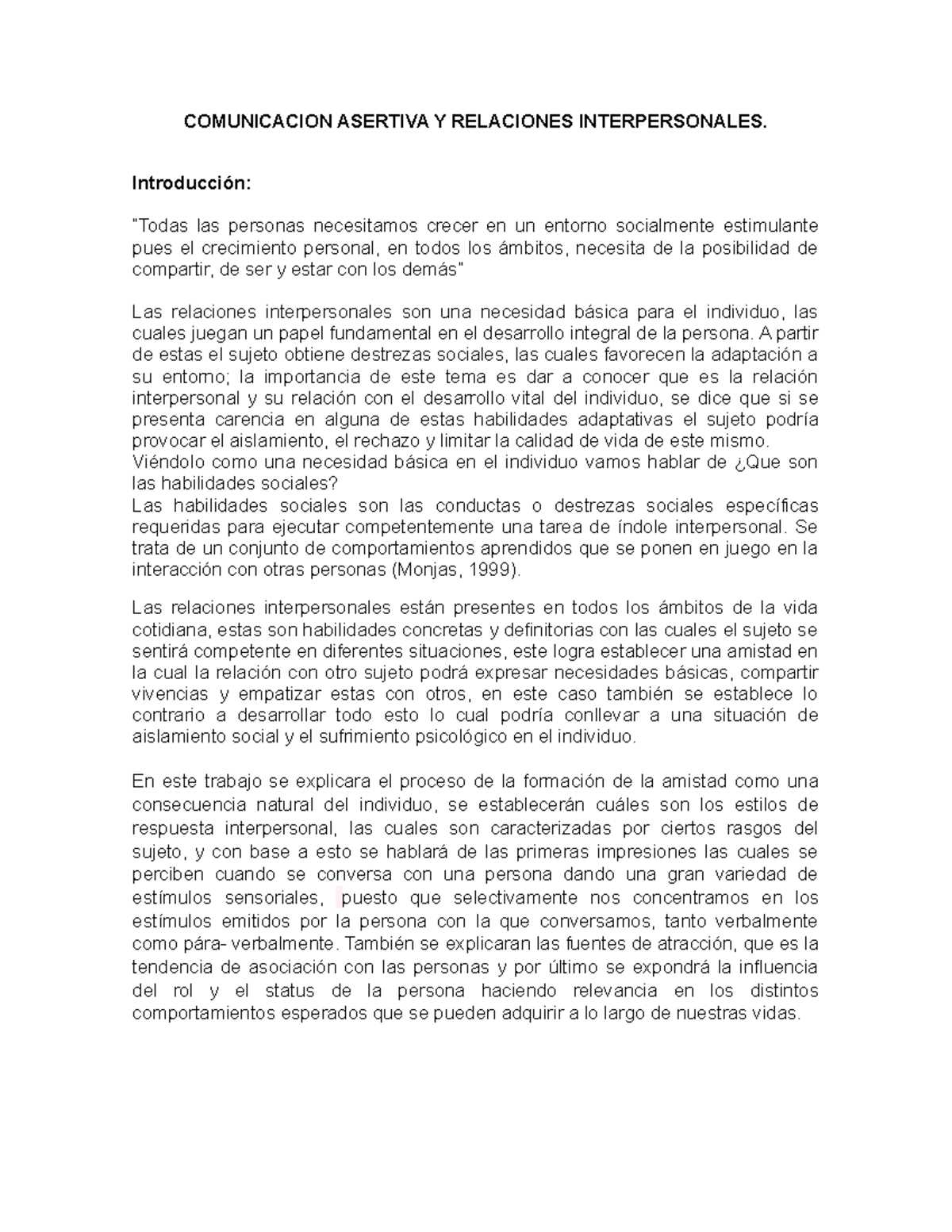 Comunicación asertiva - COMUNICACION ASERTIVA Y RELACIONES INTERPERSONALES. Introducción: “Todas ...