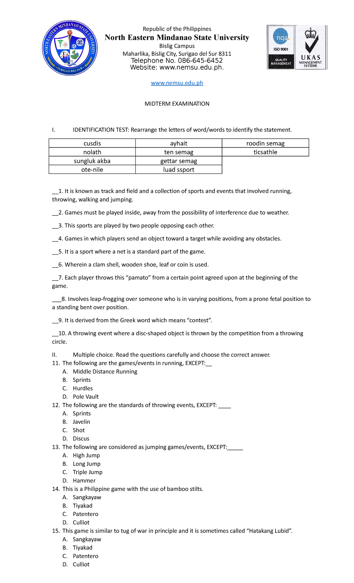 Midterm exam - examination - Republic of the Philippines North Eastern Mindanao State University ...