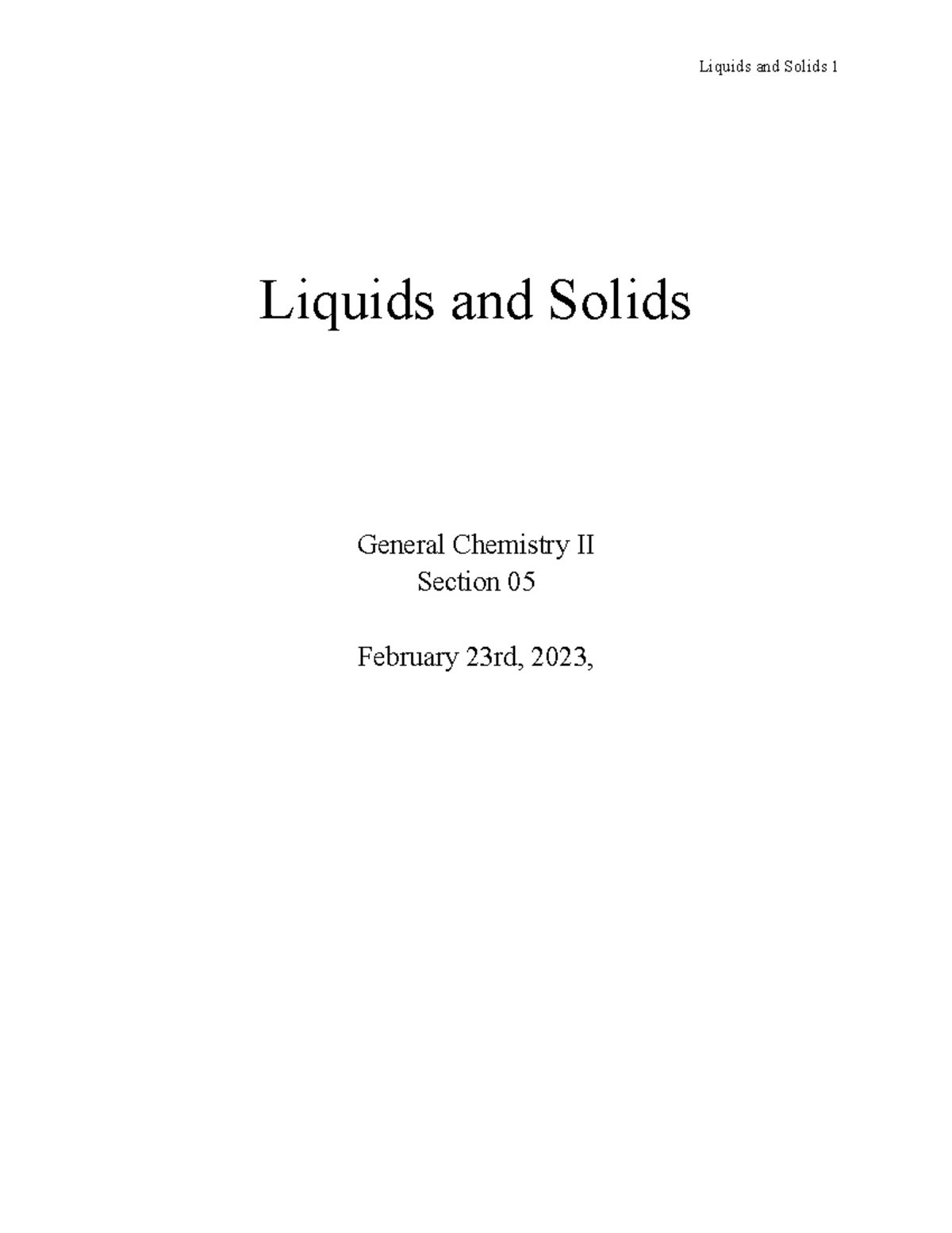 Chemistry II Lab Report - Liquids and Solids - Liquids and Solids ...
