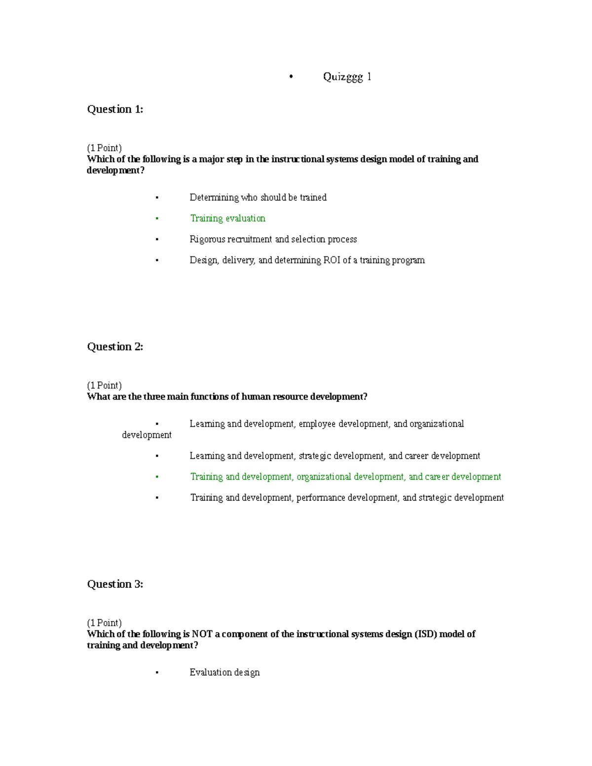 EDUC QUIZ 1 2 Summer 2016 1 1 - • Quizggg 1 Question 1: (1 Point) Which ...
