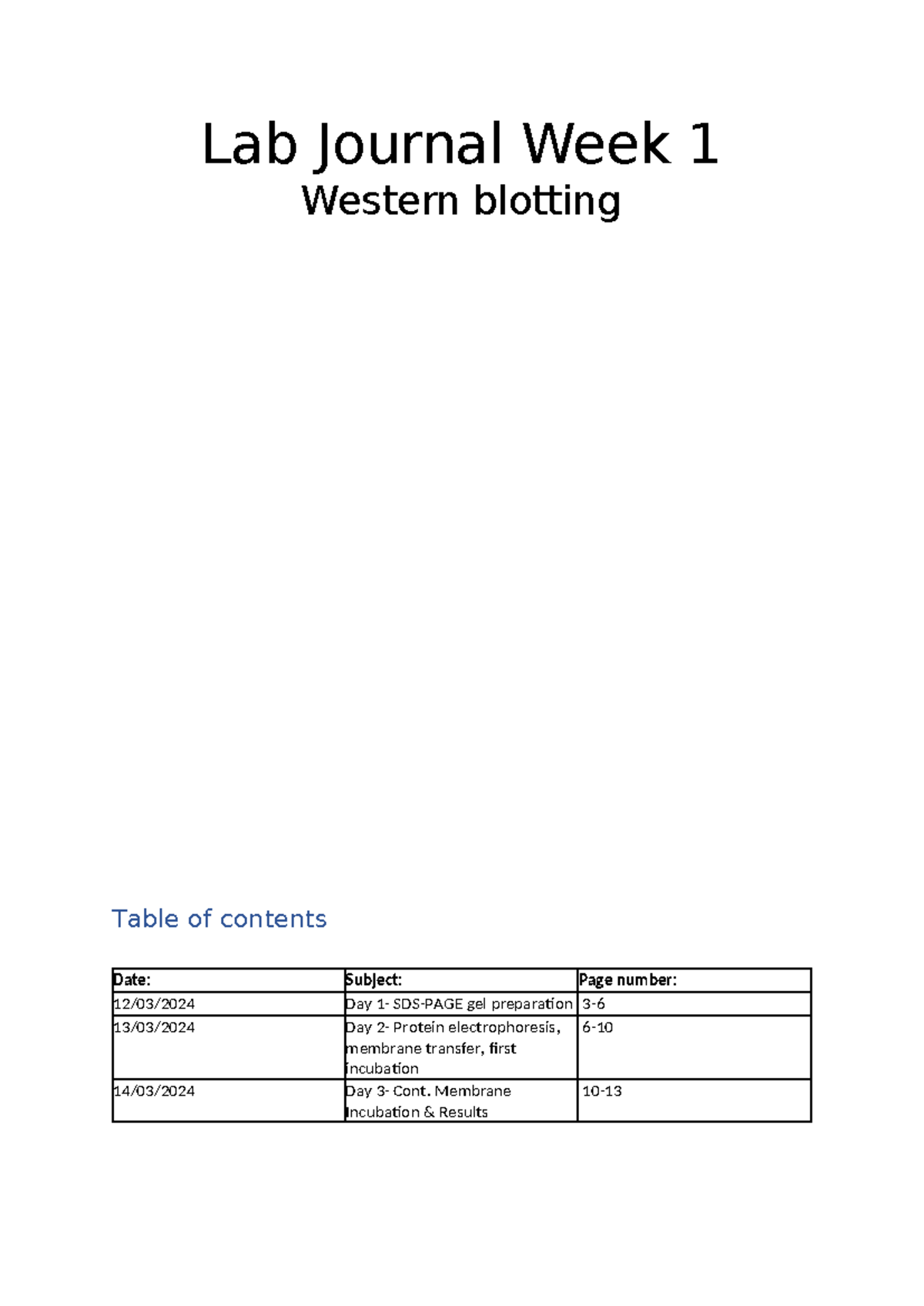 Team 3 lab journal 1 improved - Lab Journal Week 1 Western blotting ...