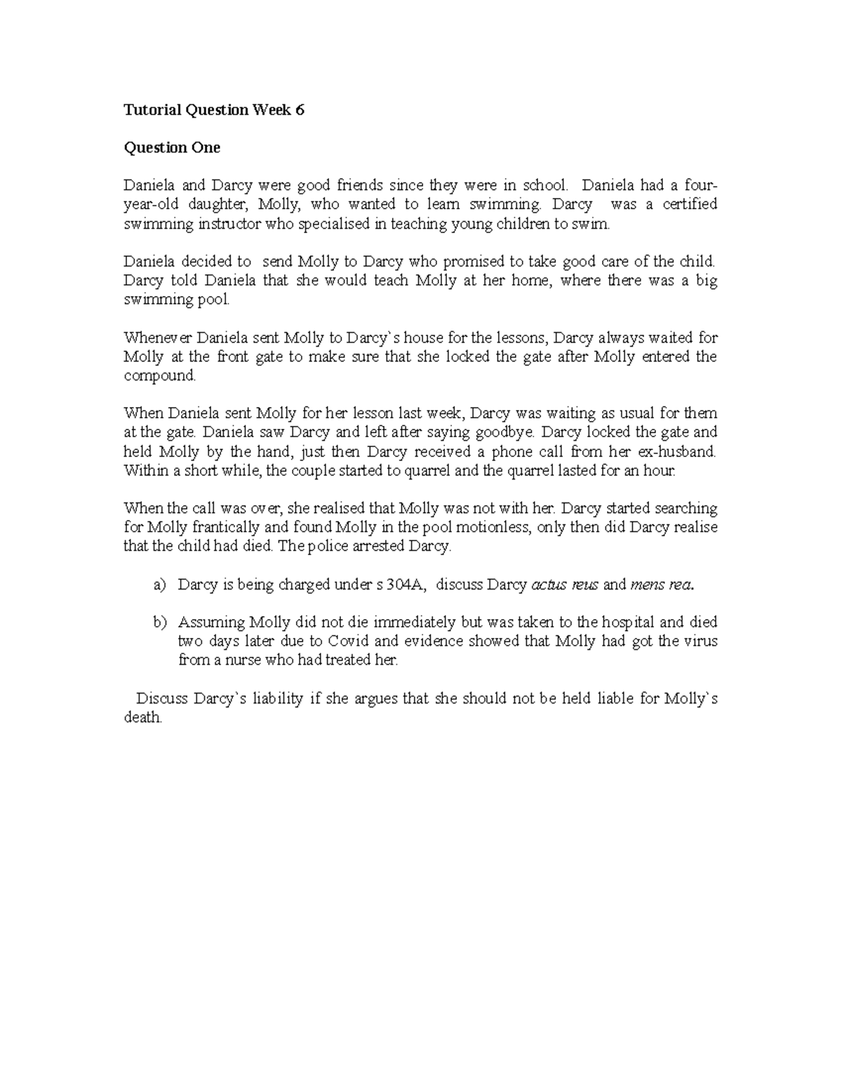 Tutorial Questions Week 6 - Daniela had a four- year-old daughter ...