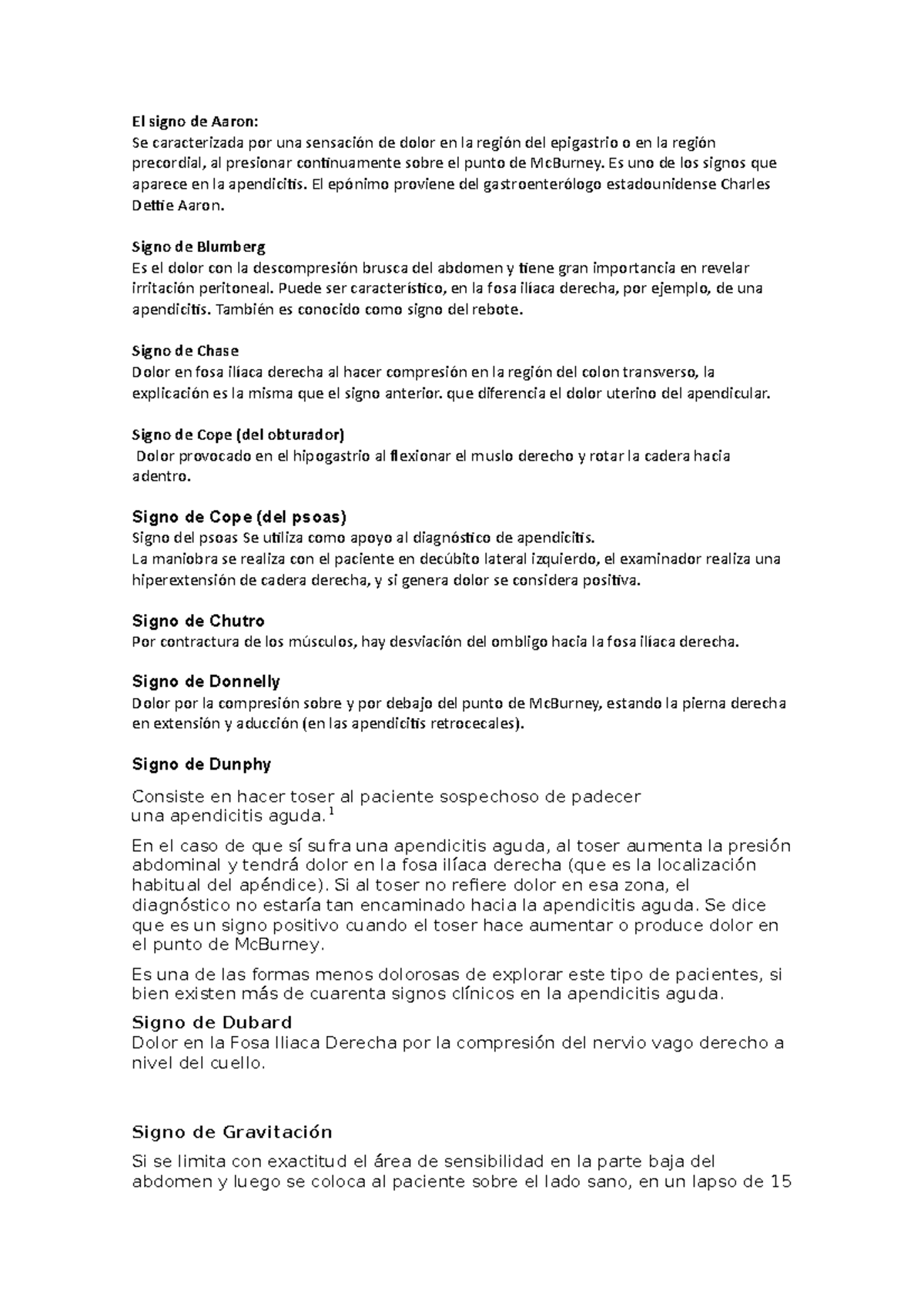 El signo de Aaron - APunte - El signo de Aaron: Se caracterizada por una sensación de dolor en ...