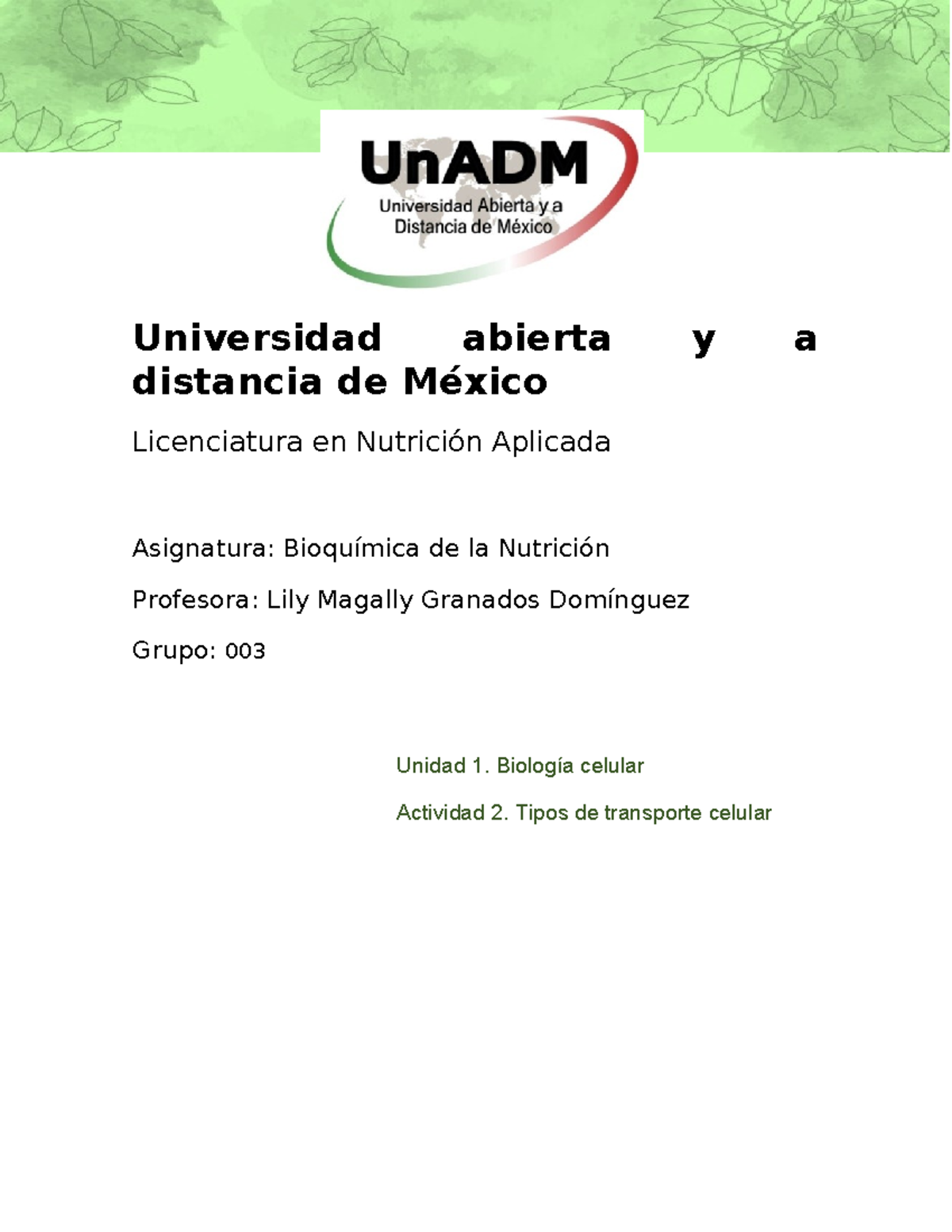 NBNU_U1_A2_XXXXX - Universidad abierta y a distancia de México Licenciatura en Nutrición ...
